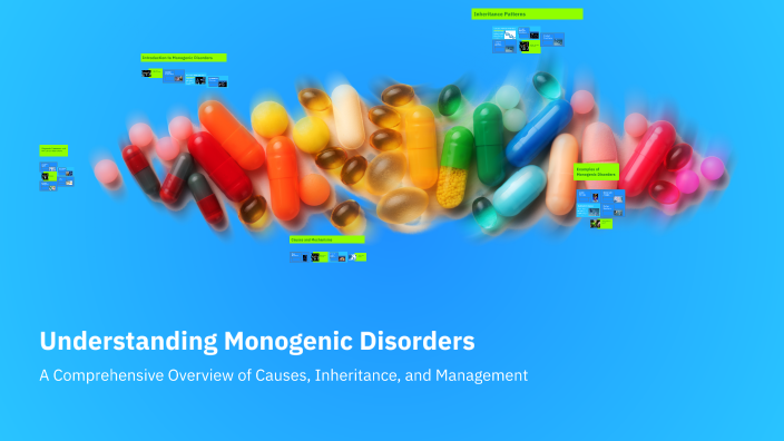 Understanding Monogenic Disorders by Silence Addict on Prezi