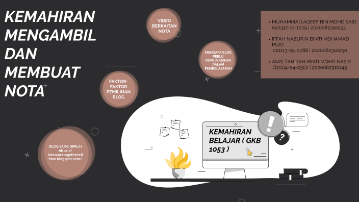 KEMAHIRAN BELAJAR ( GKB 1053 by anzahirah on Prezi