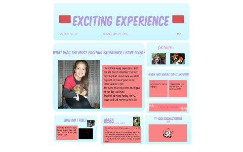 The most exiting experience by Sara González Méndez on Prezi