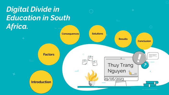 Digital Divide in Education by Thuy Trang Nguyen on Prezi