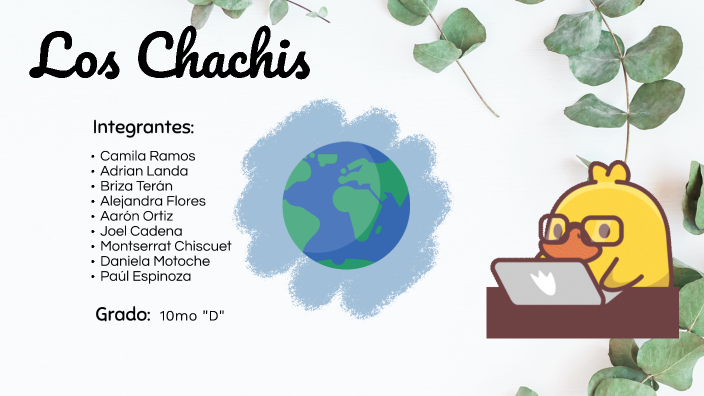 Los Chachis by Adrian Landa on Prezi