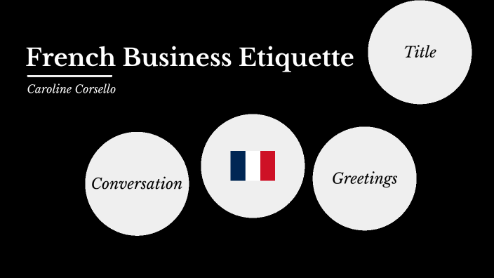 French Business Etiquette by Caroline C