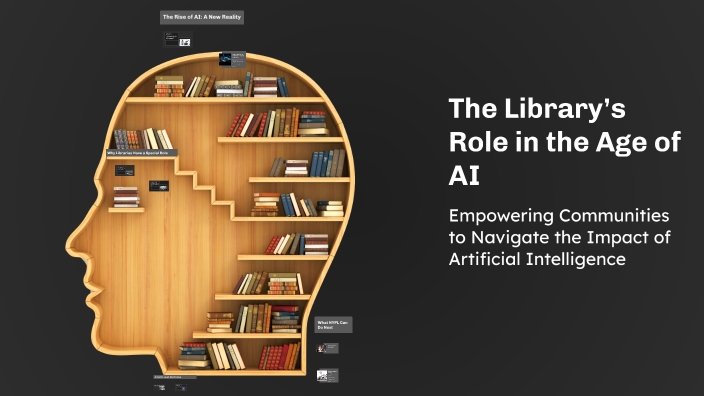 The Library’s Role in the Age of AI by Maxim Moiseev on Prezi