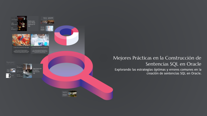 Mejores Prácticas en la Construcción de Sentencias SQL en Oracle by Leonardo Caldera on Prezi