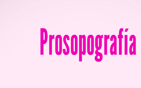 Prosopografia by on Prezi