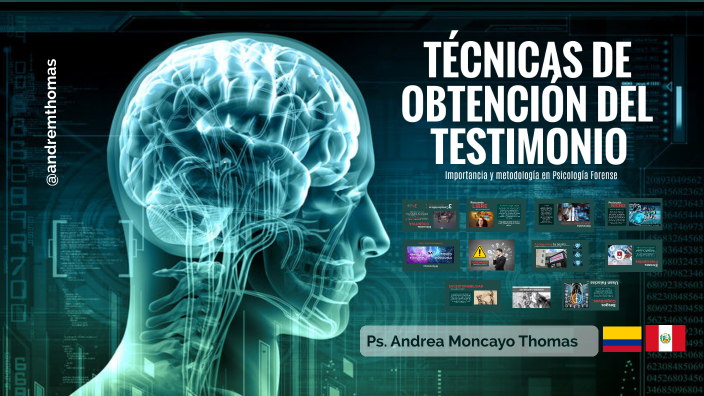 TÉCNICAS DE OBTENCIÓN DE TESTIMONIO by Andrea Moncayo Thomas on Prezi