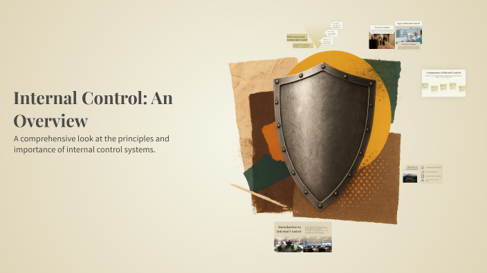 Internal Control: An Overview by Aydogdy Isgenderow on Prezi