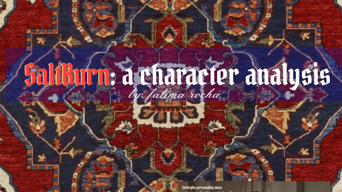 saltburn personality types by Fatima Rocha on Prezi