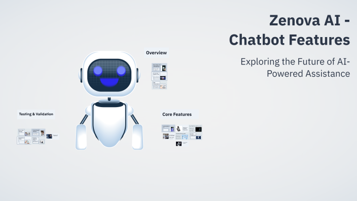 Zenova AI - Chatbot Features by praneeth boinpally on Prezi