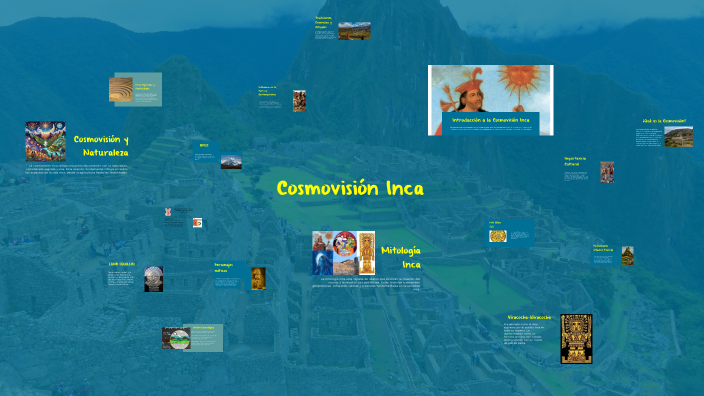 Cosmovisión Inca by Jose Fernando on Prezi