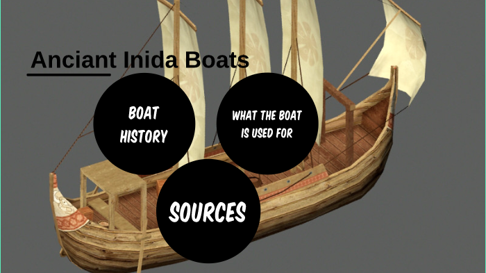 Ancient Indian Boats by Jared Tithof on Prezi