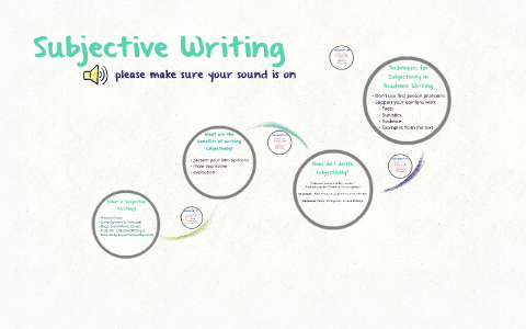 Subjective Writing by Lisa Graham on Prezi