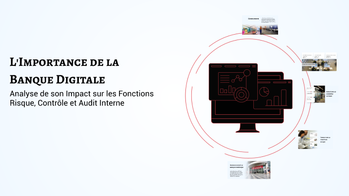 L'Importance de la Banque Digitale by hanen jabeur on Prezi