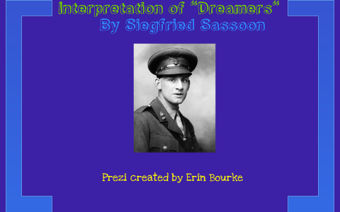 World War 1 Poem- Dreamers by Erin Bourke on Prezi