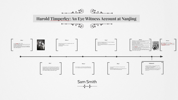 Harold Timperley: An Eye Witness Account at Nanjing by Sam Smith on Prezi