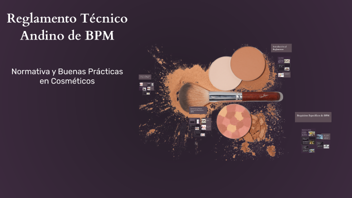 Reglamento Técnico Andino de BPM by Jorge Julio on Prezi