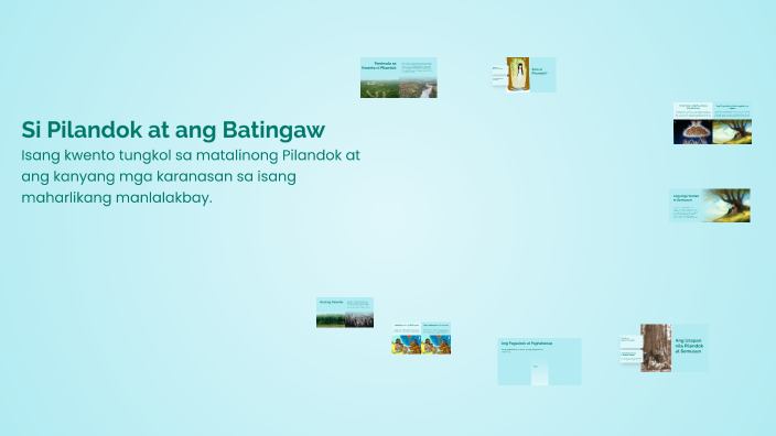 Si Pilandok at ang Batingaw by Jennifer Baria on Prezi