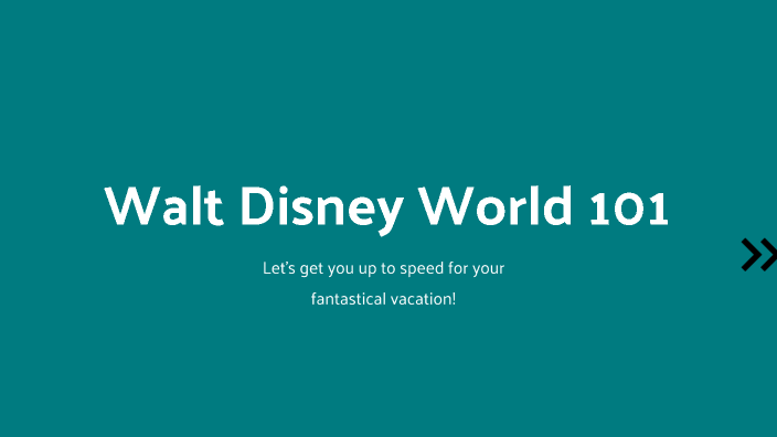 Walt Disney World 101 by Danielle Griggs on Prezi