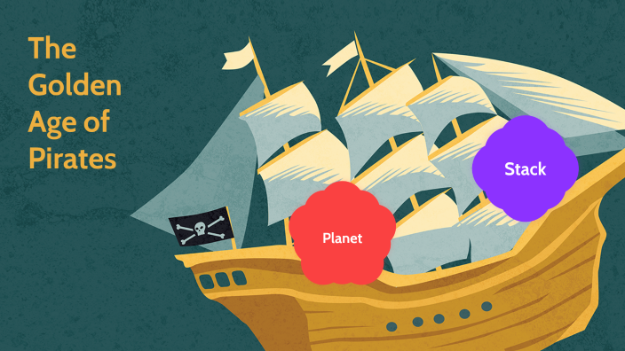 The Golden Age of Pirates by ĐẶNG NGUYỄN KỲ DUYÊN on Prezi