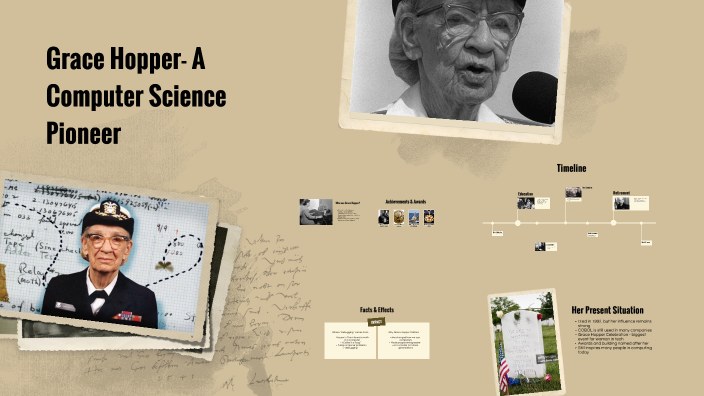 Grace Hoppers- A Computer Science Pioneer by noel ehrlich on Prezi