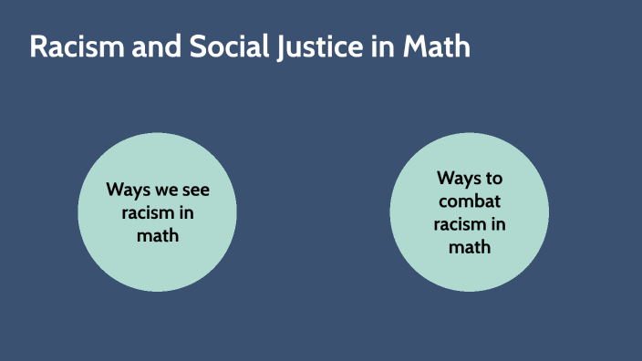 Racism in math by Devony Schulte on Prezi