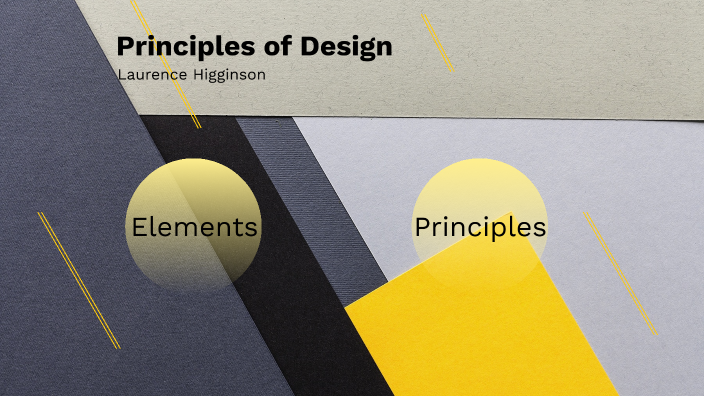 Principles of design by Laurence Higginson on Prezi