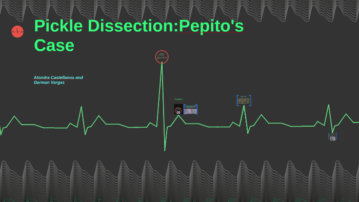 Pickle Dissection by Alondra Castellanos on Prezi