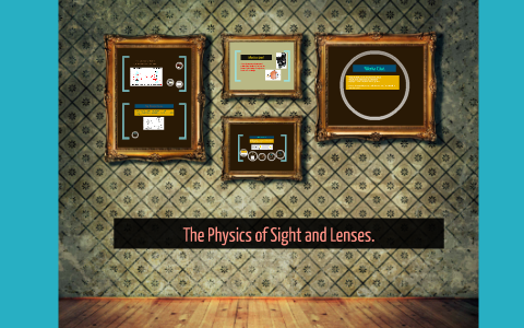 The Physics of a Camera and a Camera Lens by Lauren Flora