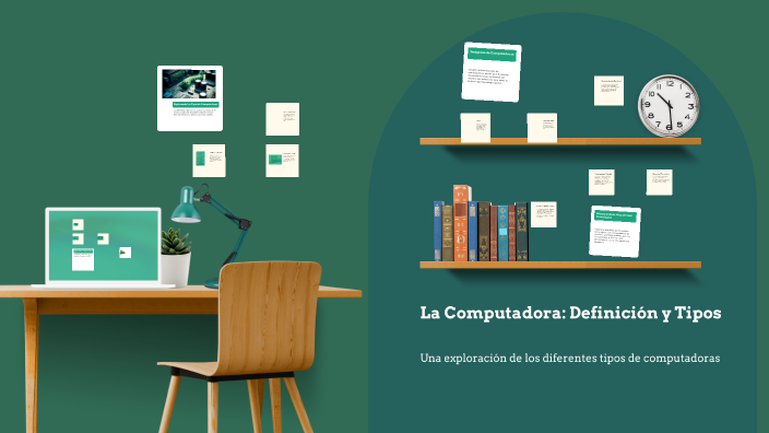 La Computadora: Definición y Tipos by Katheryn lissbeth Perez mejia on ...