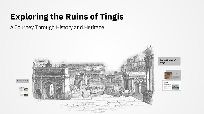 Exploring the Ruins of Tingis by Hajar Dhaissa on Prezi