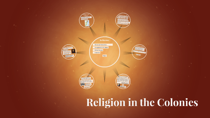 Religion in the Colonies by S P on Prezi