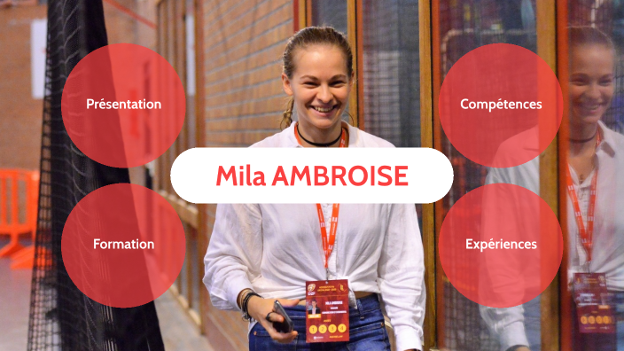AMBROISE Mila - CV by Mila AMBROISE on Prezi