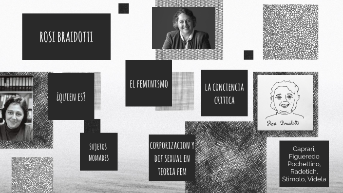 Rosi Braidotti- Filosofia by Julieta Videla Cayo on Prezi