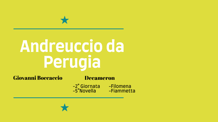 Andreuccio da Perugia by Vittorio Fiorini on Prezi