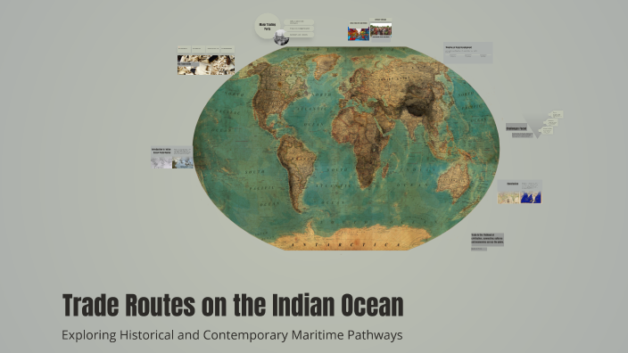 Trade Routes on the Indian Ocean by ridhi godara on Prezi