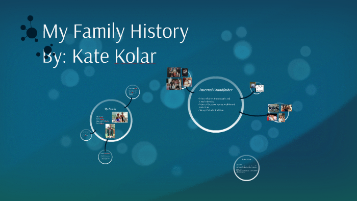 My Family History by Kate Kolar on Prezi