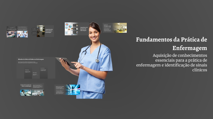 Fundamentos da Prática de Enfermagem by Allyson Lopes on Prezi