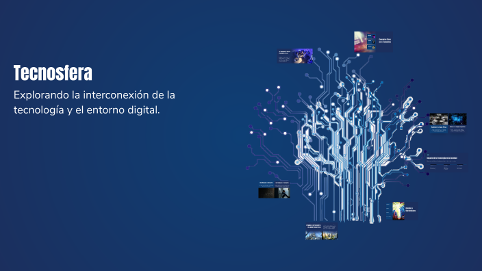Tecnosfera by Mich on Prezi