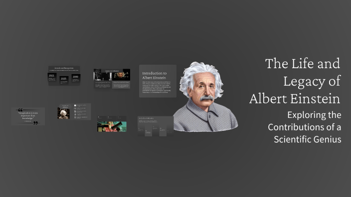 The Life and Legacy of Albert Einstein by muhammad umair on Prezi