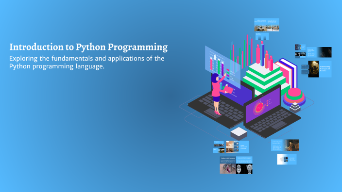 Introduction to Python Programming by Prathyusha Guduru on Prezi