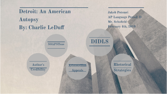 Detroit: An American Autopsy Rhetorical Analysis by Jakob Potemri on Prezi