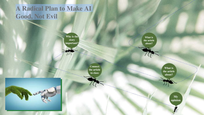 Graphic Design Current Event: "A Radical Plan to Make AI Good, Not Evil ...