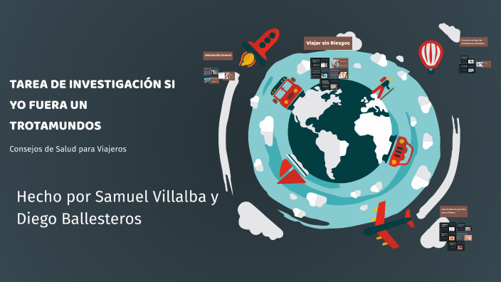 TAREA DE INVESTIGACIÓN SI YO FUERA UN TROTAMUNDOS by Samuel Villalba on ...