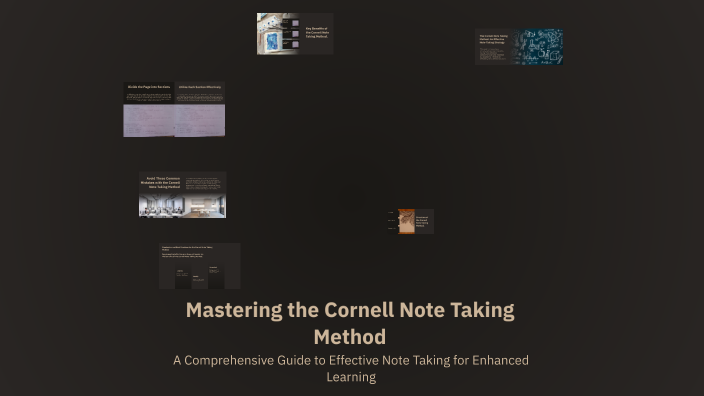 Mastering the Cornell Note Taking Method by kelly dopkowski on Prezi