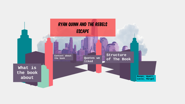 Ryann Quinn by Timothy Putman on Prezi