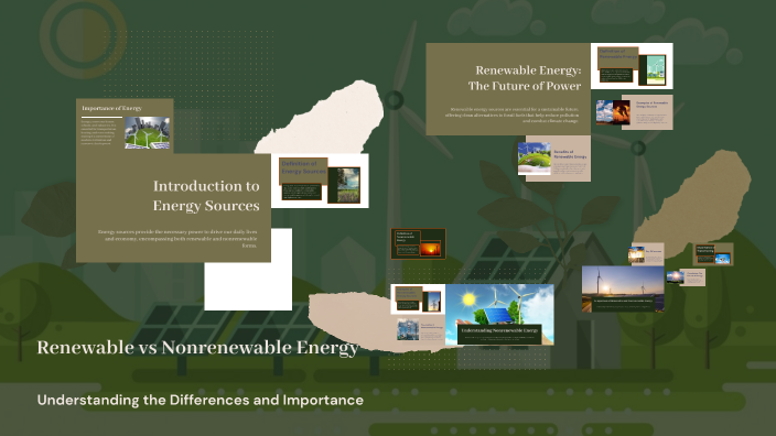 Renewable vs Nonrenewable Energy by Samar Yassin on Prezi