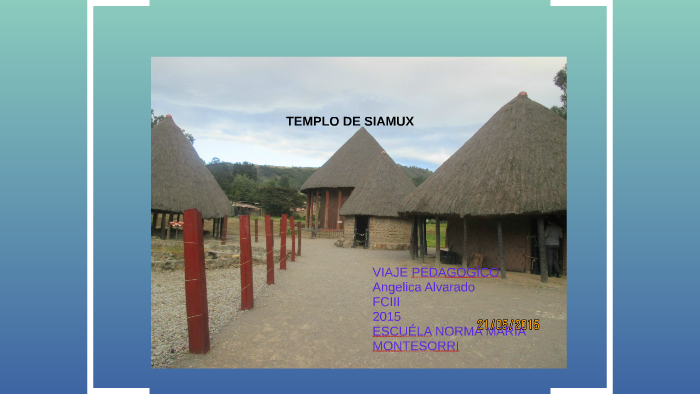 templo de siamus by angelica alvarado on Prezi