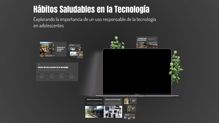 Hábitos Saludables en la Tecnología by Isi Trejo on Prezi
