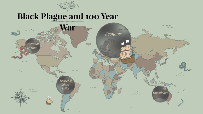 Black plague and 100 years war by Scarlett Sukow on Prezi