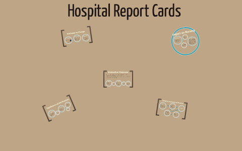 Hospital Report Cards by Michelle Lee on Prezi